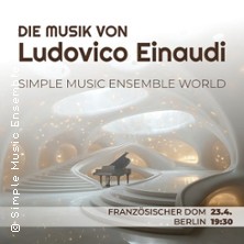 Simple Music Ensemble. Ludovico Einaudi - Eine instrumentale Hommage ...